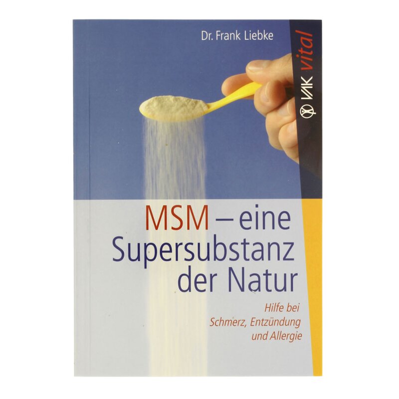 Frank Liebke: "MSM - Eine Super Substanz der Natur", 7,90
